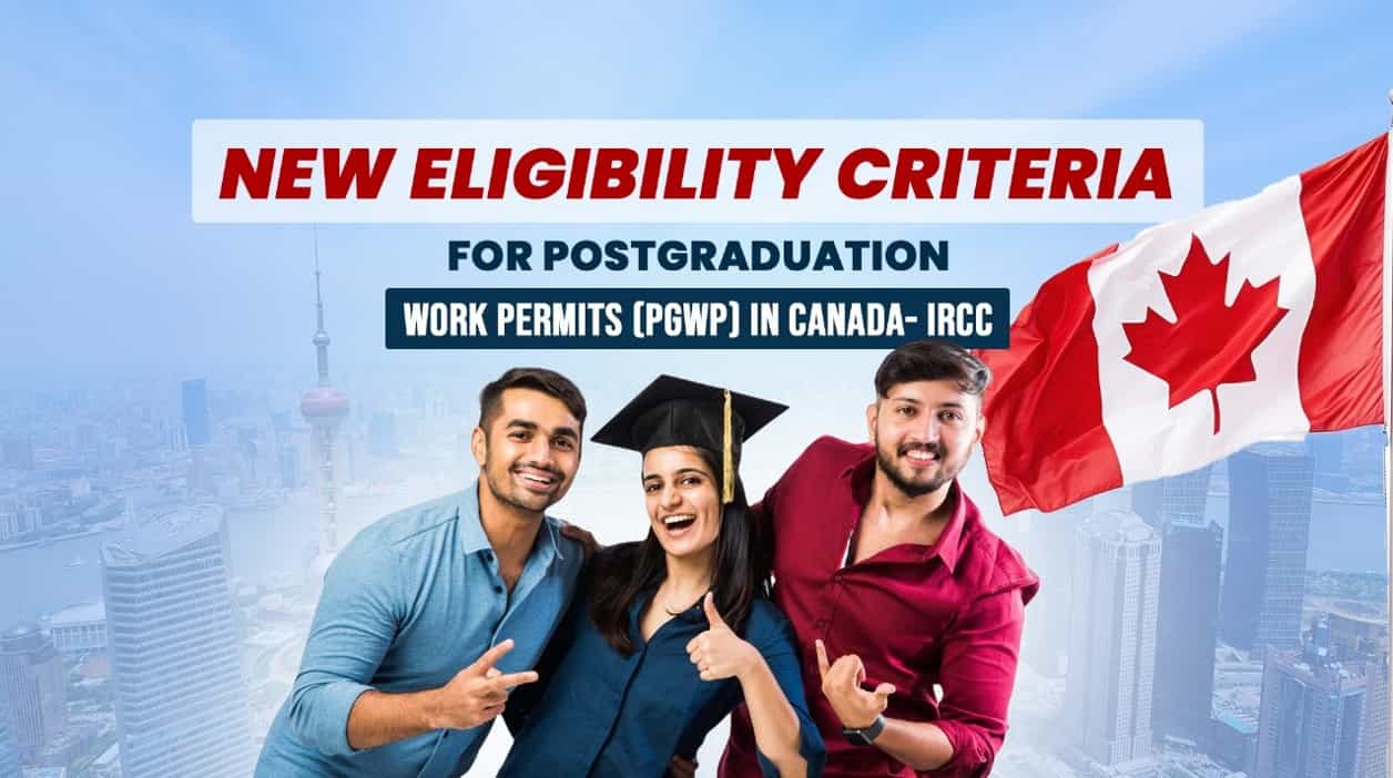 New Eligibility Criteria for Postgraduation Work Permits (PGWP) in Canada- IRCC - AIMS Education